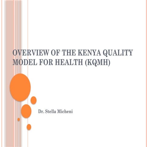 OVERVIEW OF THE KENYA QUALITY MODEL FOR HEALTH.pptx