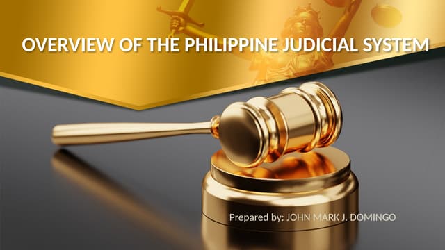 THE JUDICIAL BRANCH OF THE PHILIPPINE GOVERNMENT | PPTX
