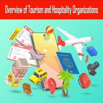 Presentation on Overview of Tourism and Hospitality Organizations By Md ...