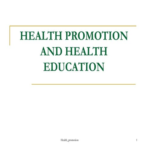 OVERVIEW HEALTH PROMOTION AND EDUCATION ppt | PPT