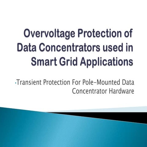 Overvoltage Protection Of Data Concentrators Used In Smart Pptx