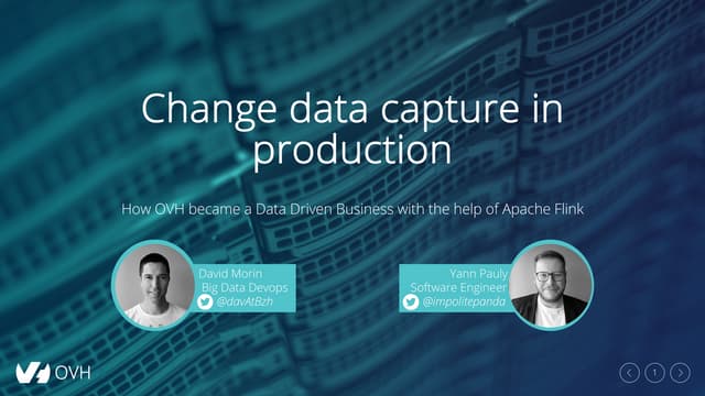 Rennes Meetup 2019-09-26 - Change data capture in production | PPT Rennes Meetup 2019-09-26 - Change data capture in production | PPT