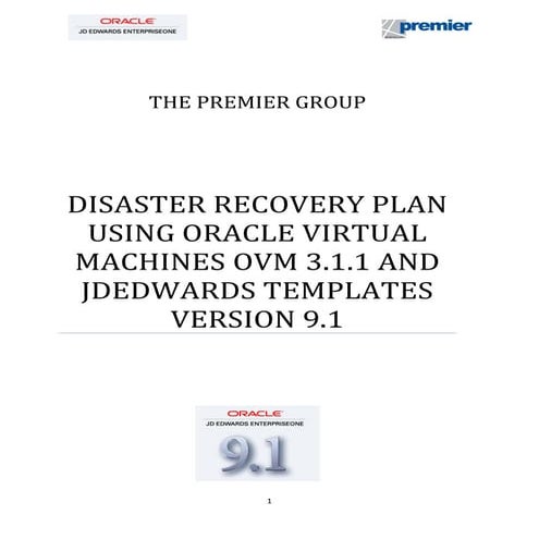 DISASTER RECOVERY PLAN USING ORACLE VIRTUAL MACHINES OVM 3.1.1 AND ...