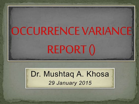 Occurrence Variance Report and Sentinel Event Reporting System | PPT