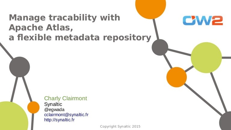 Manage Tracability With Apache Atlas A Flexible Metadata Repository