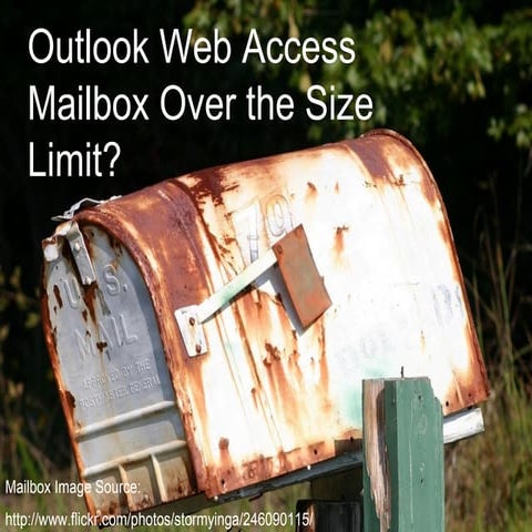 OWA Mailbox Over the Size Limit | PPT | Email | Internet
