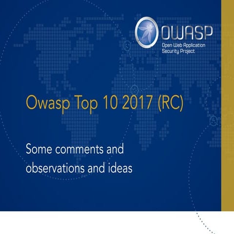 Owasp top 10 2017 RC - Comments, observations and ideas | PDF