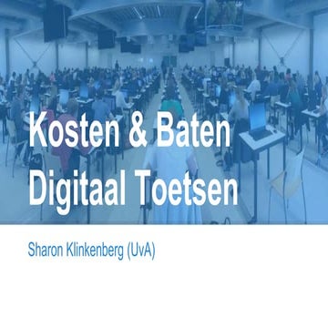 Kosten & baten digitaal toetsen - Sharon Klinkenberg - OWD14 | PPTX
