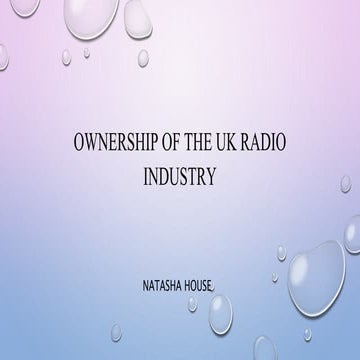 Ownership of the uk radio industry | PPTX