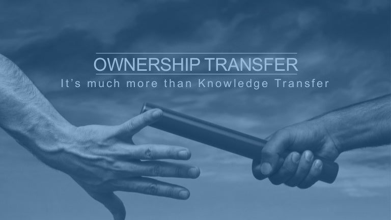 Ownership transfer presentation v1.5