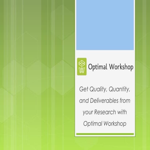 Get Quality, Quantity, and Deliverables with Optimal Workshop | PPT