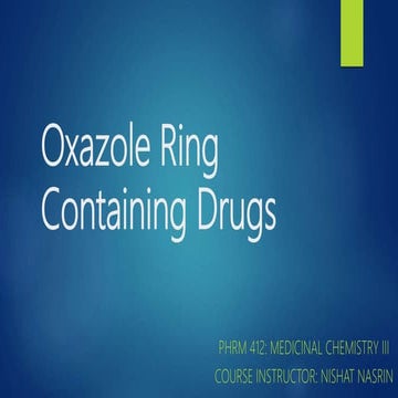 Oxazole ring-containing-drugs (1) | PPTX