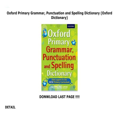 Oxford Primary Grammar, Punctuation and Spelling Dictionary (Oxford ...