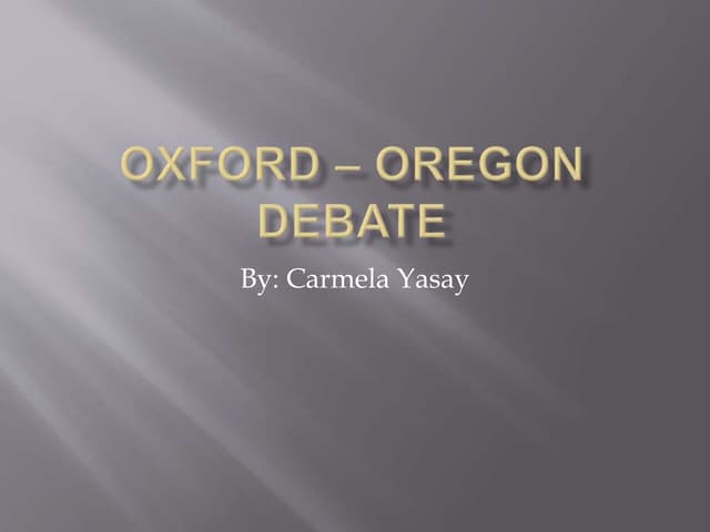 Oregon Oxford Debate Format.pptx