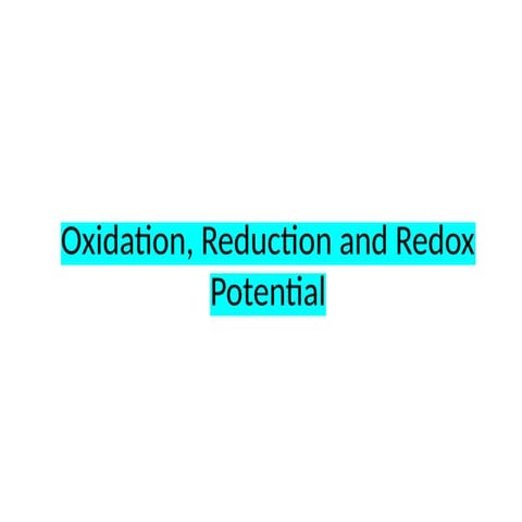 REDOX-POTENTIAL.ppt.124567890abcd@#₹1kgk | PDF