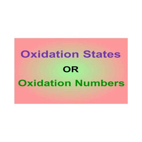 Oxidation states or oxidation numbers | PDF | Chemistry | Science