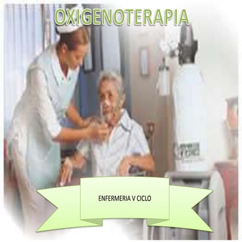 Oxigenoterapia | PPTX