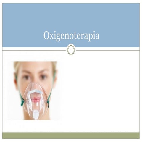 OXIGENOTERAPIA_PACIENTE_PEDIATRICO.pptxs | PPTX