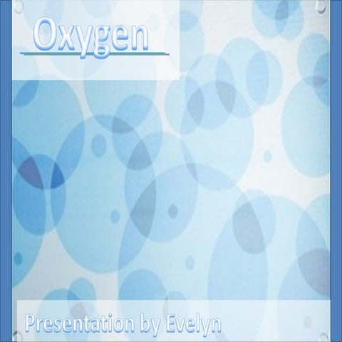 Oxygen | PPT