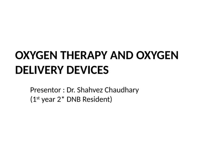Oxygen delivery system | PPTX