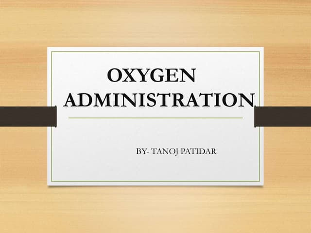 Methods of oxygen administration | PPT