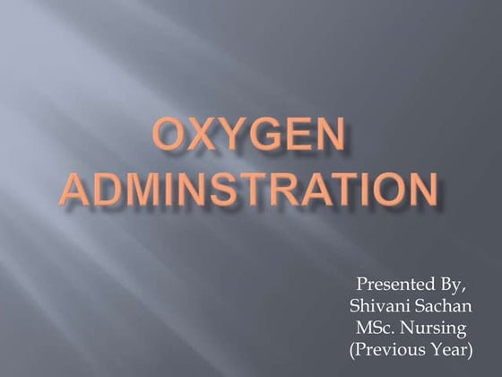 Oxygen administration | PPT