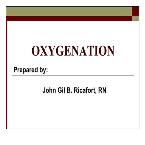 Oxygenation | PPT