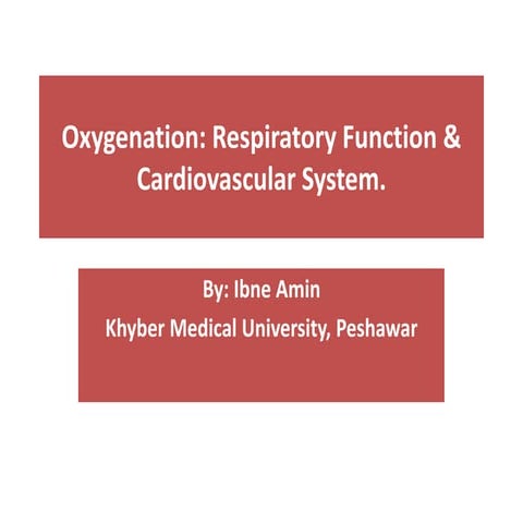 oxygenation.pptx | Lung and Respiratory Health | Diseases and Conditions