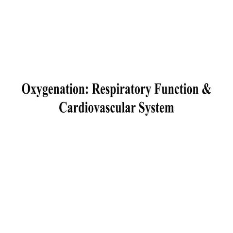 Oxygenation.pptx By Syed Yousaf Shah ... | PPTX | Lung and Respiratory Health | Diseases and ...