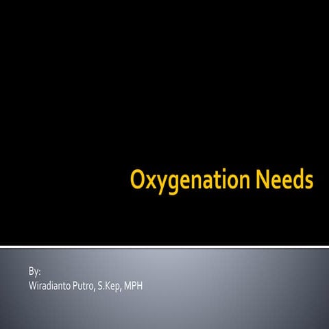 Oxygenation Needs in nursing concenpt.pdf