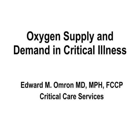 Oxygen delivery and consumption in critical care | PPT