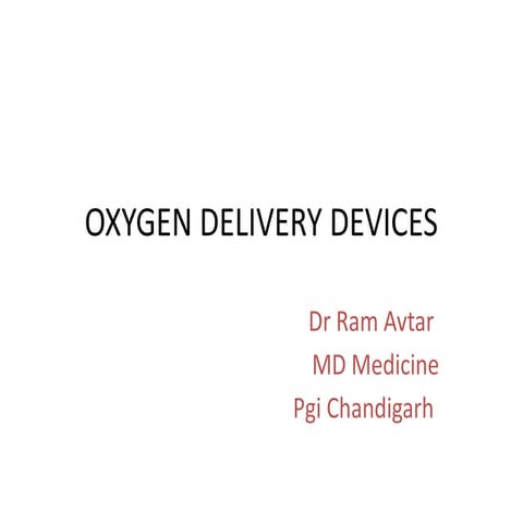 Oxygen delivery system | PPTX