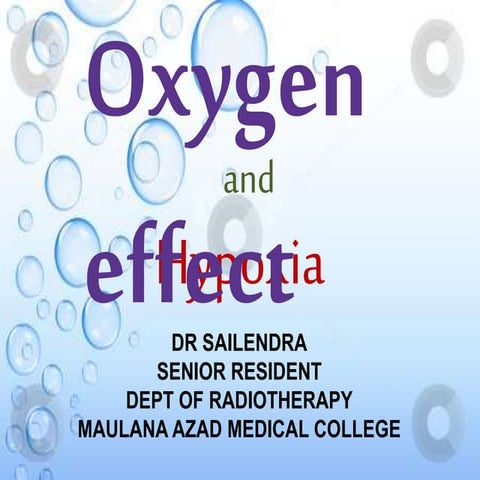 Oxygen effect and hypoxia | PPTX