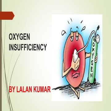 Oxygen insufficiency slide. | PPTX