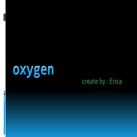 Oxygen presentation | PPTX