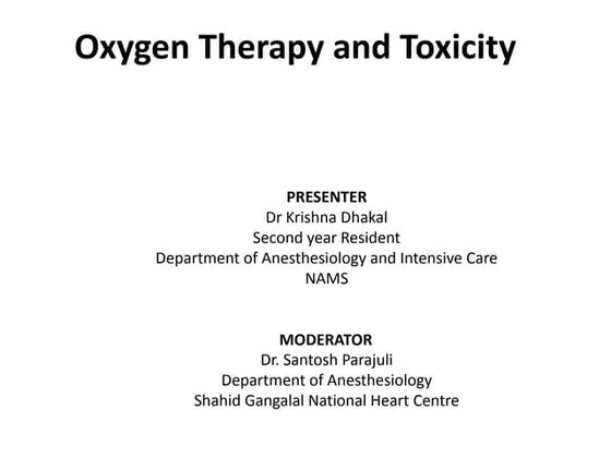 Oxygen toxicity and it’s mechanism | PPT