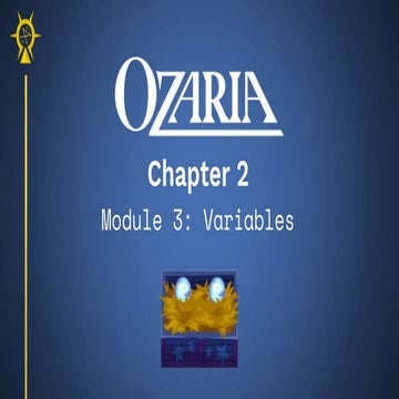 Oz_Chap 2_M3_Lesson Slides_Variables.pptx