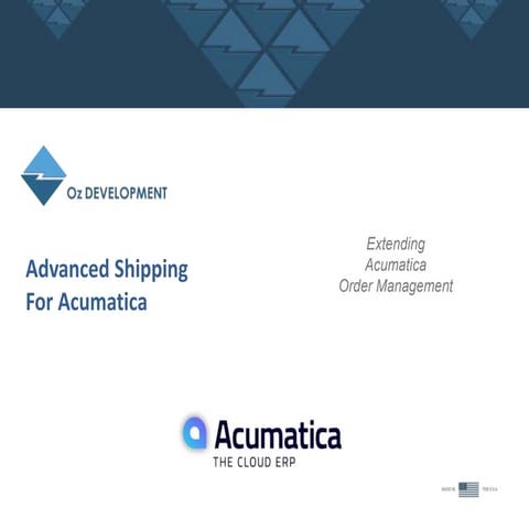 OzLINK Advanced Shipping for Acumatica | PPTX