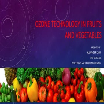ozone technology in fruits and vegetables | PPTX