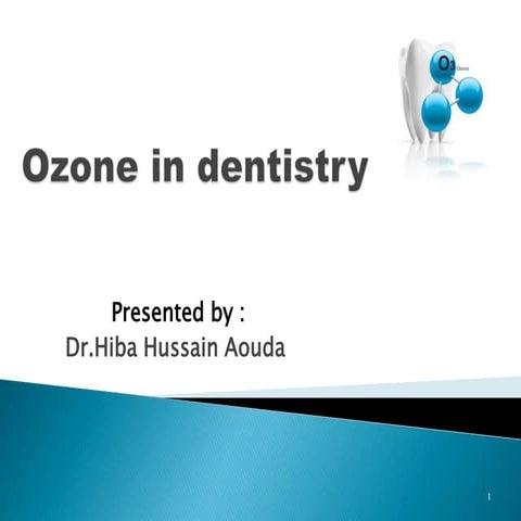 Ozone in dentistry. | PPTX