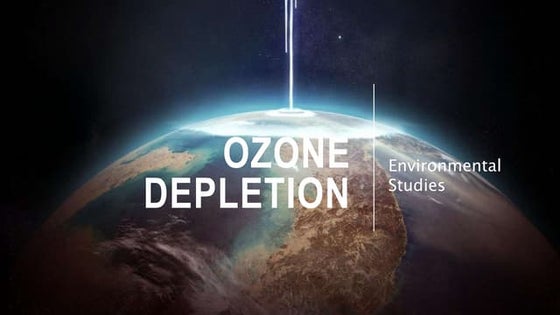 Presentation on ozone depletion | PPT