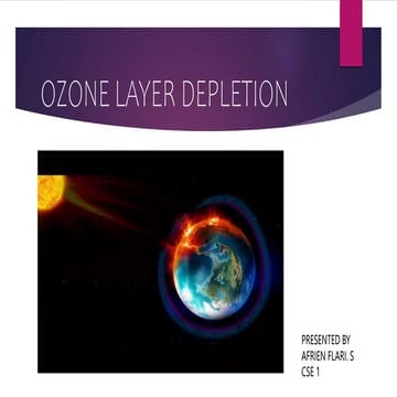OZONE LAYER DEPLETION -AFRIEN FLARI (1).pptx