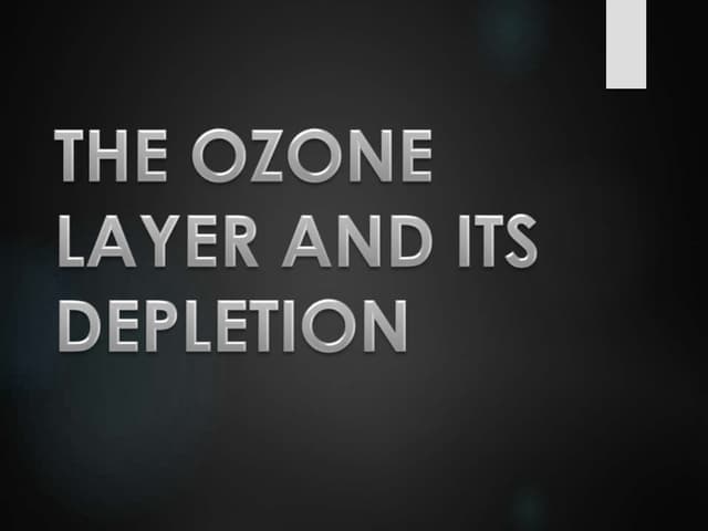 Ozone layer depletion ppt | PPTX | Chemistry | Science