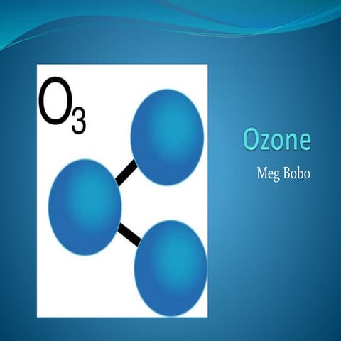 Ozone research presentation | PPT