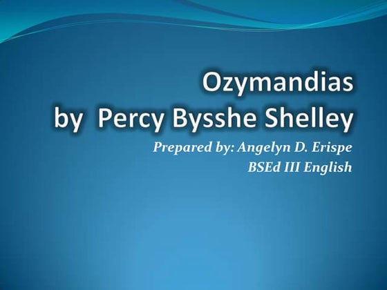 Ozymandias - Percy Bysshe Shelley | PPTX