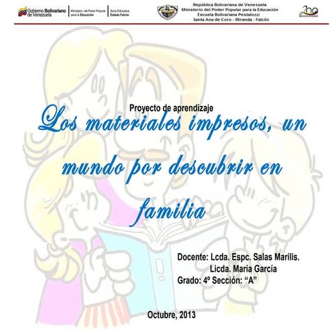 Proyecto de Aprendizaje "Los materiales impresos, un mundo por ...