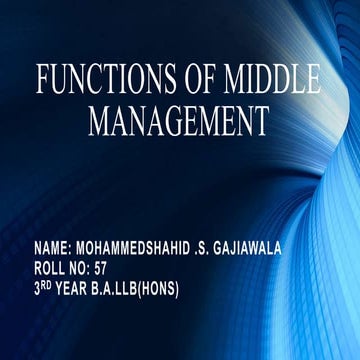FUNCTIONS OF MIDDLE MANAGEMENT | PPTX