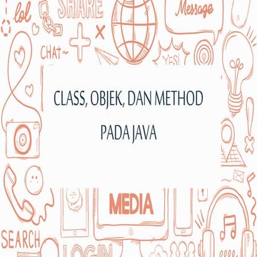 P.3 media 2 class, objek, method pada java | PPTX