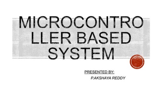 Microcontroller Based System And Arduino Pptx