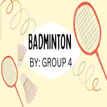 (P.E) 4 types of BADMINTON (GROUP4).pptx